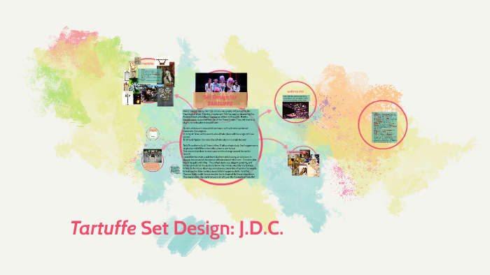 Tartuffe set design by jess dalcanton on Prezi