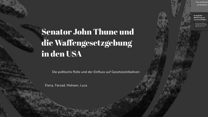 Senator John Thune und die Waffengesetzgebung in den USA by Elena ...
