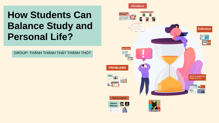 How Students Can Balance Study and Personal Life by Yến Yến on Prezi