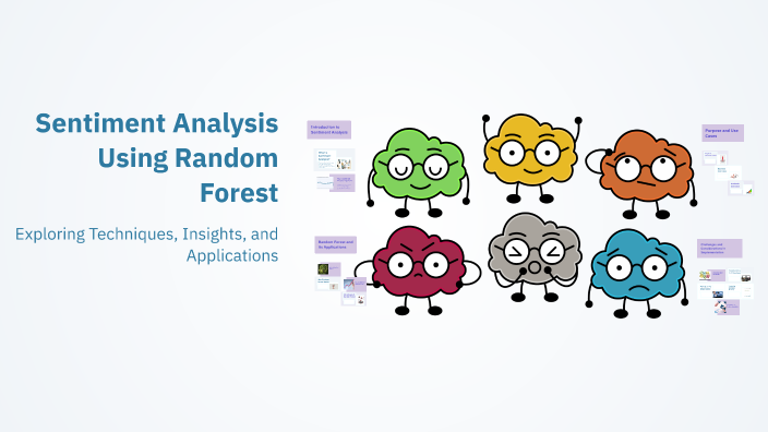 Sentiment Analysis Using Random Forest by Srishti on Prezi