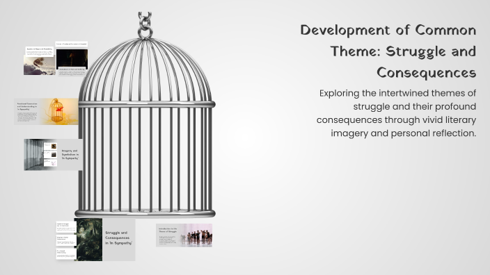 Development of Common Theme: Struggle and Consequences by Carly Nichols ...