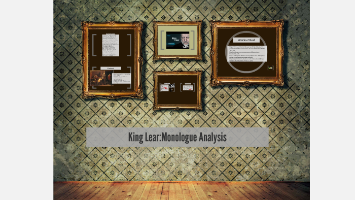 King Lear:Monologue Analysis by Moriah Bechtel on Prezi