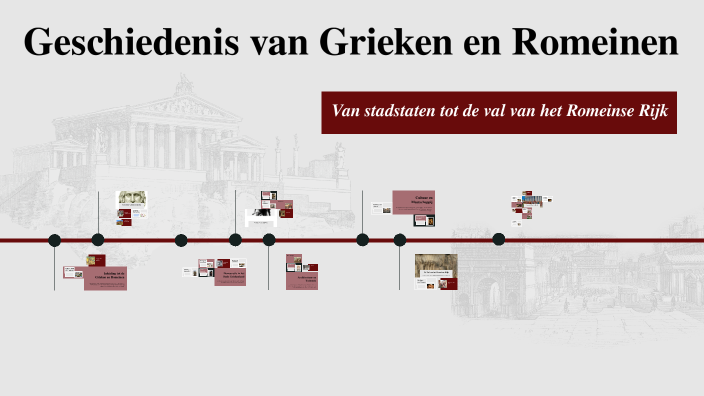 Geschiedenis van Grieken en Romeinen by Pipijn Jansen on Prezi