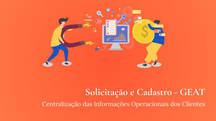Solicitação e Cadastro - GEAT by ALICE ARRUDA E SILVA on Prezi