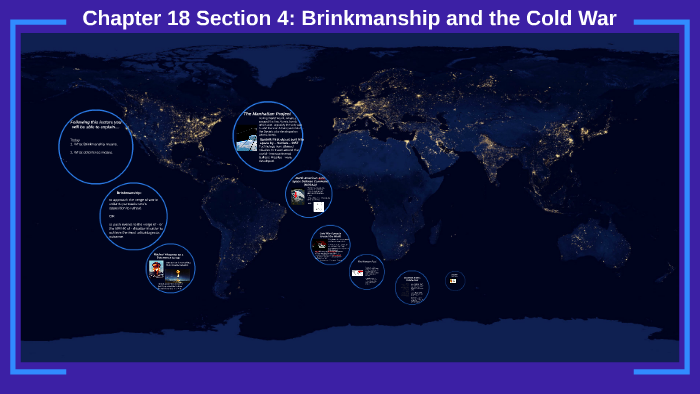 Chapter 18 Section 4: Brinkmanship and the Cold War by Yannick Begher ...