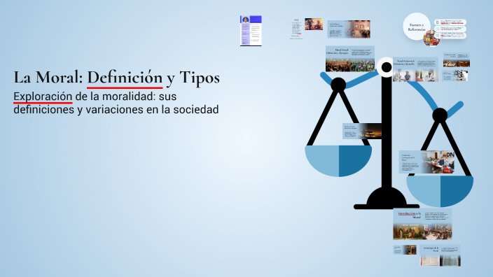 La Moral: Definición y Tipos by Valentina Lopez Cardona on Prezi