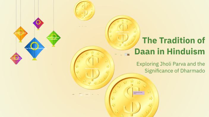 The Tradition of Daan in Hinduism by Aarja Mehta on Prezi
