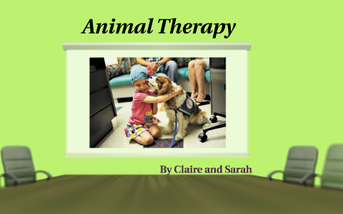 Animal Therapy by Sarah Uhrig on Prezi