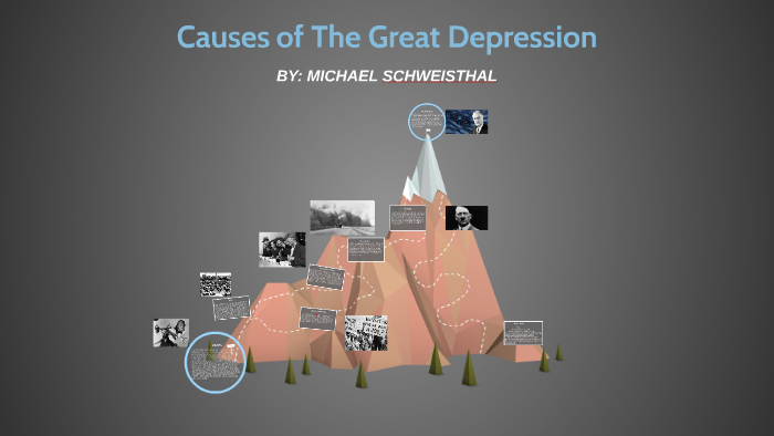 Causes of The Great Depression by Michael Schweisthal