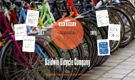 Baldwin Bicycle Company by Jeffrey Mitra on Prezi