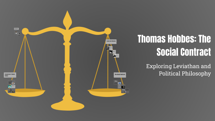 Thomas Hobbes: The Social Contract by laila souza on Prezi