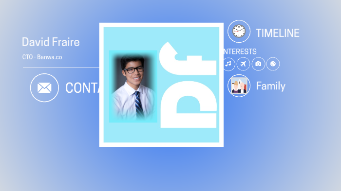 David Fraire by David Fraire on Prezi
