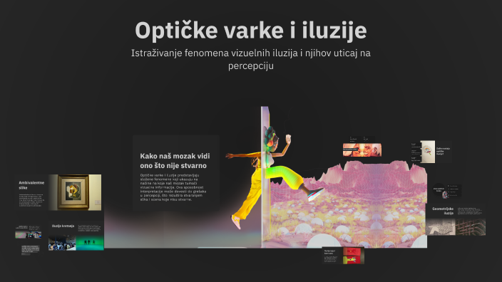 Optičke varke i iluzije by Andjela Jovanovic on Prezi