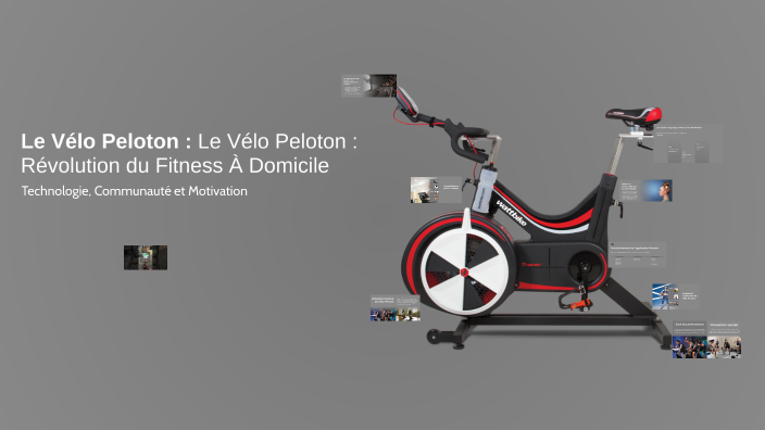 Le Vélo Peloton : Caractéristiques et Utilisation by Tiago Almeida on Prezi