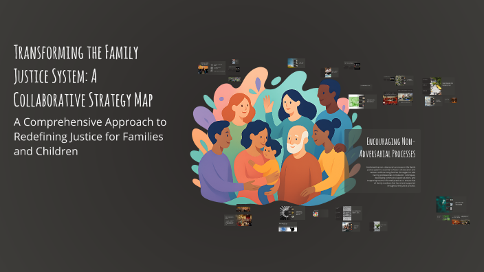 Transforming the Family Justice System: A Collaborative Strategy Map by ...