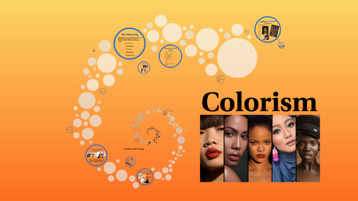 Colorism in the World by T H on Prezi