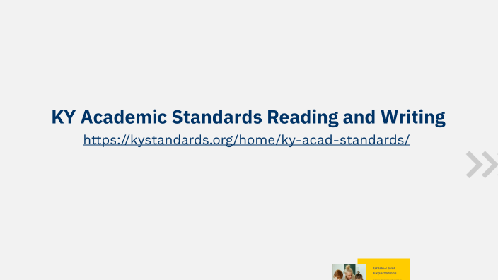 KY Academic Standards by Bethany France on Prezi