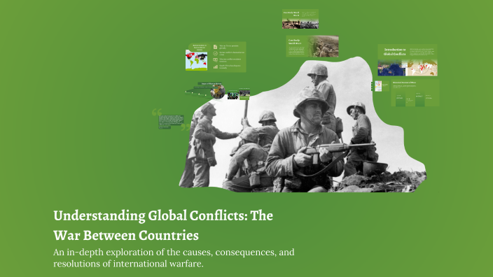 Understanding Global Conflicts: The War Between Countries by Prithviraj ...