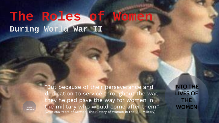 ROLES OF WOMEN DURING WWII by Daralynne Smith on Prezi
