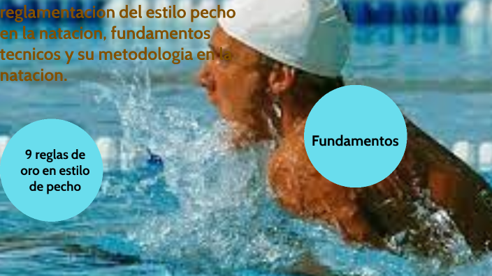 reglamentacion del estilo pecho en la natacion, fundamentos tecnicos y ...