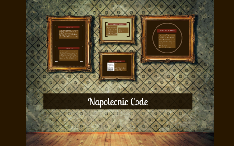 Napoleonic Code by Ian Huang on Prezi