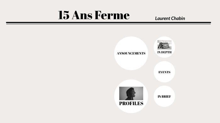 15 ans ferme by brandon rivard on Prezi