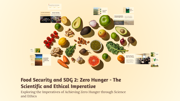 Food Security and SDG 2: Zero Hunger - The Scientific and Ethical ...