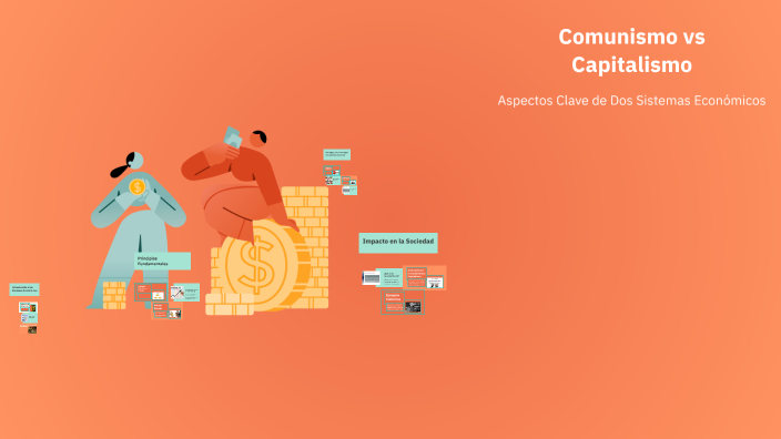 Comunismo vs Capitalismo by Eva Delgado on Prezi