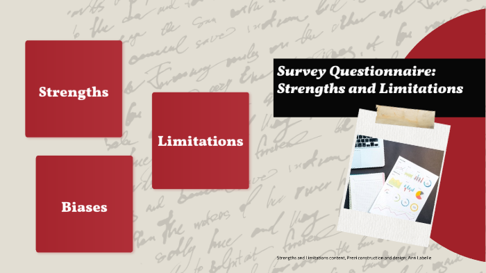 Survey Questionnaire: Strengths and Limitations by magda wojtkowski on ...
