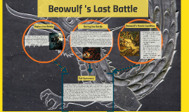 Beowulf 's Last Battle by Ray M. on Prezi