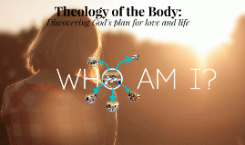 Theology of the Body for middle school by Shannon Haddad on Prezi