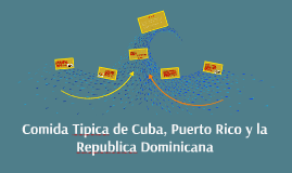 Comida Tipica de Cuba, Puerto Rico y la Republica Dominicana by Rocky ...