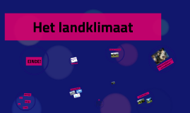 Het landklimaat by Ilona van Veldhuizen on Prezi