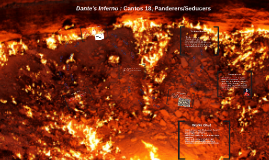 Dante's Inferno : Cantos 18, Panderers/Seducers by Grant Bolgiano on Prezi