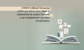 NORMA Oficial Mexicana NOM-253-SSA1-2012, Para la disposició by ...