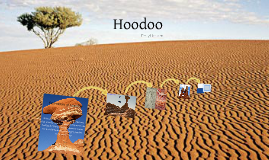 Hoodoo Landform by Emily Hawkins on Prezi