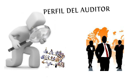 PERFIL DEL AUDITOR by janeth escobar on Prezi