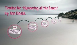 Numbering all the Bones. by Makala Shepard on Prezi