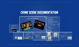 CRIME SCENE DOCUMENTATION by Bianca S on Prezi