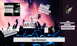 Emo Stereotypes by on Prezi