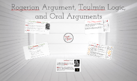 Rogerian Argument, Toulmin Logic, and Oral Arguments by Angelica Willis ...