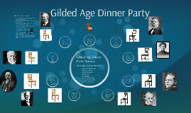 Gilded Age Dinner Party by Cedrick Martinez on Prezi