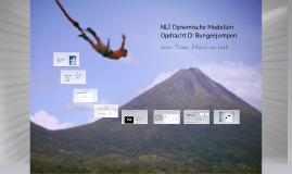 NLT Dynamische Modellen, Bungeejump by Isali Kant on Prezi