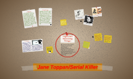 Jane Toppan/Serial Killers by Jimmy Thomas on Prezi