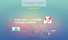 Nissan Way: Leadership Competency Model by Rebecca Boyko on Prezi