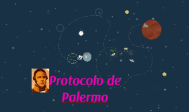 Protocolo de Palermo by vane aigo on Prezi
