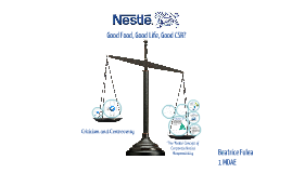 Nestle's Corporate Social Responsibility by Beatrice Botezan on Prezi
