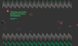 TED Hose and SCD Evidence for Policy Development by Aisha Pfister on Prezi