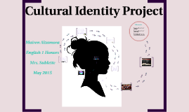 Cultural Identity Project by KaciMarks Sublette on Prezi
