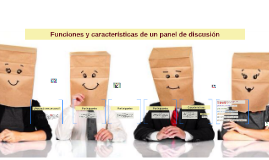 Funciones y características de un panel de discusión by Nictze Frías on ...